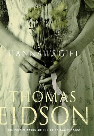 Hannah's Gift: Amazon.co.uk: Eidson, Thomas: 9780718141806: Books