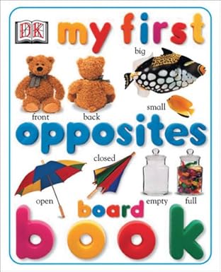 Amazon.com: My First Opposites Board Book (My First series ...