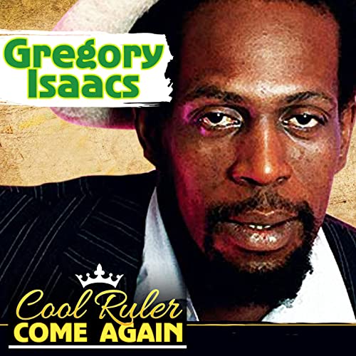 Amazon.com: Cool Ruler Come Again : Gregory Isaacs: Digital Music