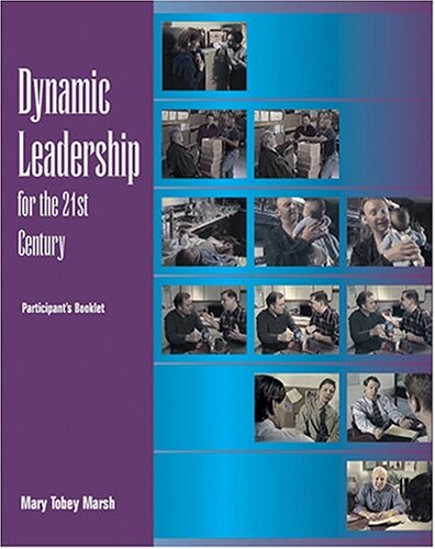 Buy Dynamic Leadership For The 21st Century Facilitators Guide Book ...