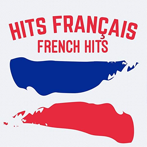 Hits Français: French Hits [Explicit] : VARIOUS ARTISTS: Amazon.fr ...
