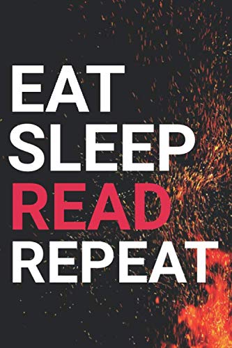 EAT SLEEP READ REPEAT: Gifts Notebook Journal for Recording Notes ...