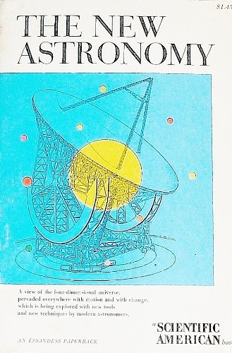 The New Astronomy ( A Scientific American Book): Scientific American ...