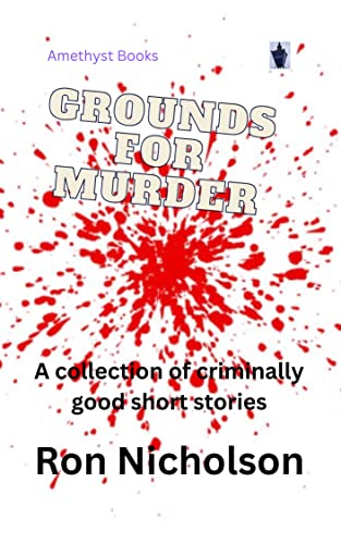 Amazon.com: GROUNDS FOR MURDER: A Collection of Criminally Good Short ...