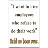 Amazon.com: Poster #321 Poster for Students Who Refuse to Do Their Work ...