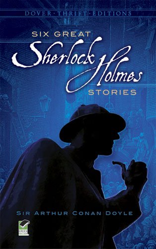 『Six Great Sherlock Holmes Stories』｜感想・レビュー - 読書メーター
