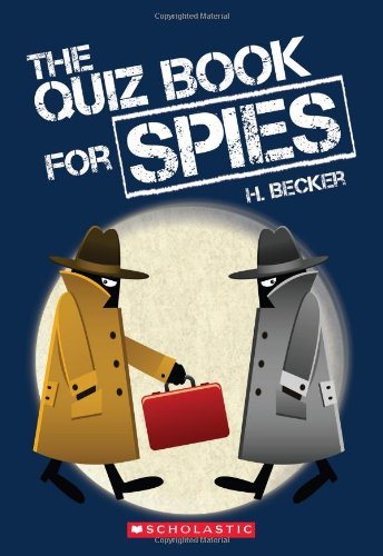 The Quiz Book for Spies: Becker, H.: 9781443113380: Amazon.com: Books