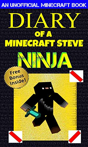 Minecraft: Diary of a Minecraft Steve Ninja (An Unofficial Minecraft ...