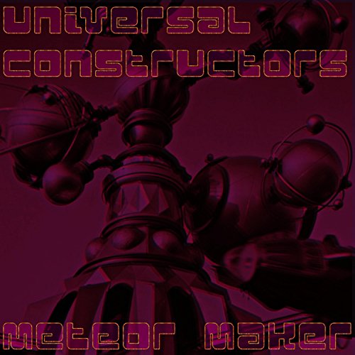 Amazon.com: Meteor Maker : Universal Constructors: Digital Music
