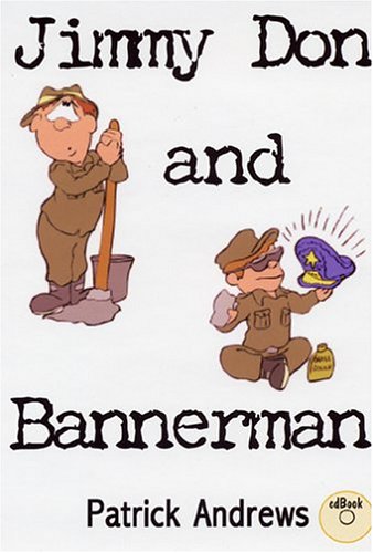 Jimmy Don and Bannerman: Andrews, Patrick: 9781930430440: Amazon.com: Books