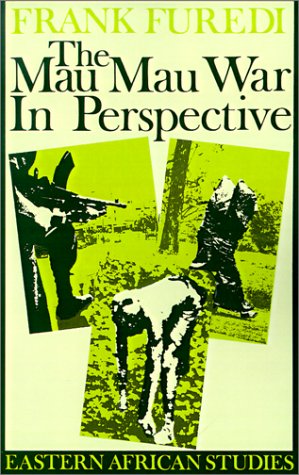 Buy The Mau Mau War in Perspective (Eastern African Studies) Book ...
