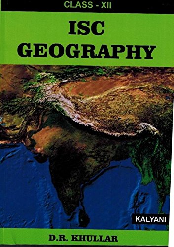 ISC GEOGRAPHY FOR CLASS-XII : D.R.KHULLAR: Amazon.in: Books