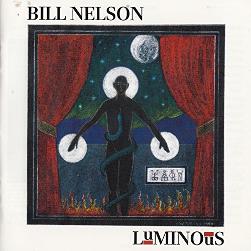 Luminous by Bill Nelson on Amazon Music - Amazon.co.uk