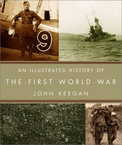 An Illustrated History of the First World War: Books - Amazon.ca