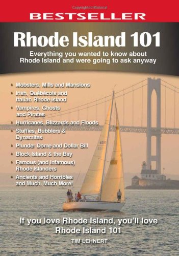 Rhode Island 101 (101 Book Series): Lehnert, Mr. Tim: 9780981094106 ...