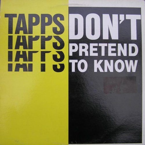 Don't Pretend To Know (original Mix) - Single by Tapps on Amazon Music ...