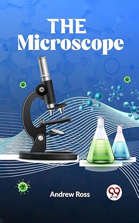 The Microscope eBook : Andrew Ross: Amazon.in: Kindle Store