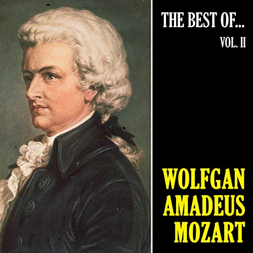 The Best of Mozart II (Remastered) by Wolfgang Amadeus Mozart on Amazon ...