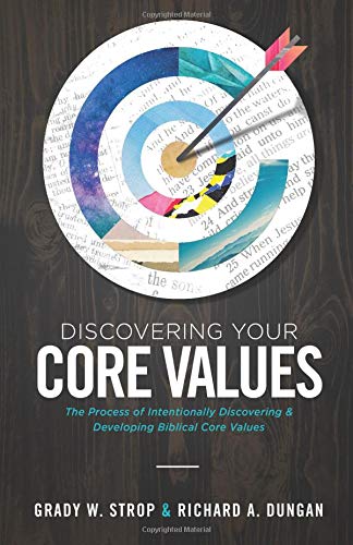 Discovering Your Core Values: The Intentional Process of Discovering ...