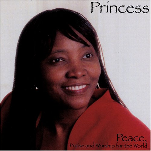 Princess - Peace Praise & Worship for the World - Amazon.com Music