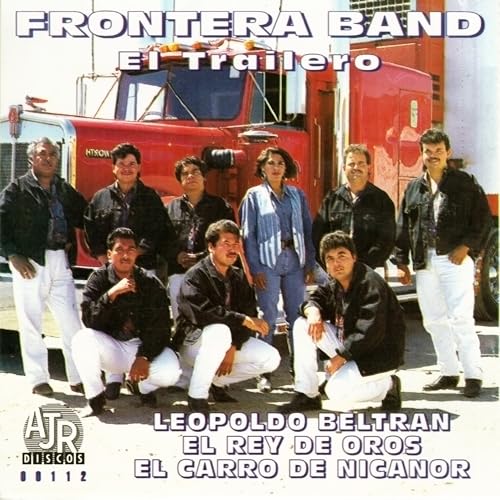 Amazon Music - Frontera BandのEl Trailero - Amazon.co.jp