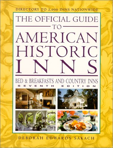 The Official Guide to American Historic Inns (Bed & Breakfasts ...