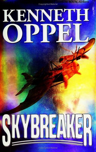 Skybreaker: Oppel, Kenneth: Amazon.com: Books