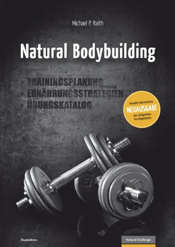 Amazon.com: Natural Bodybuilding: 9783942585002: Michael P. Raith: Books
