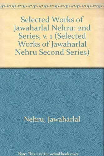 Amazon.com: Selected Works of Jawaharlal Nehru (SELECTED WORKS OF ...