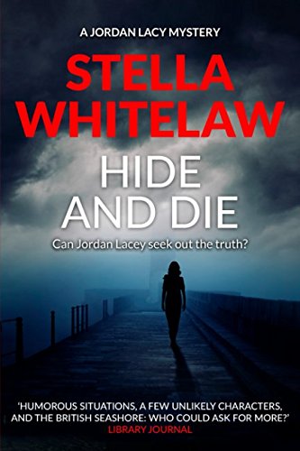 Hide And Die Jordan Lacey Series Whitelaw Stella 9781521761496