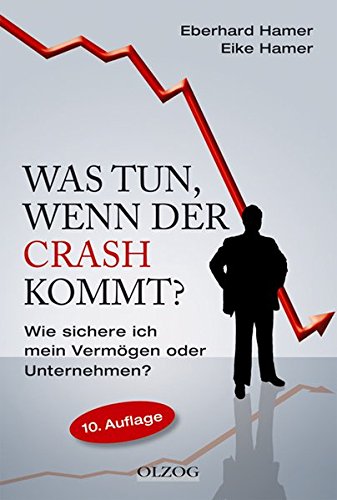 Amazon.com: Was tun, wenn der Crash kommt?: 9783789282614: Hamer, Eike ...