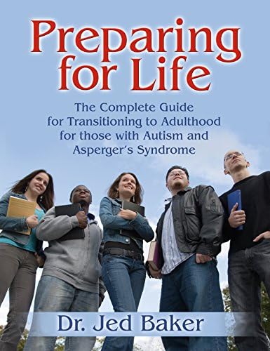Preparing for Life: The Complete Guide for Transitioning to Adulthood ...
