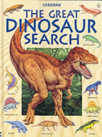 The Great Dinosaur Search (Usborne Great Searches): Rosie Heywood ...
