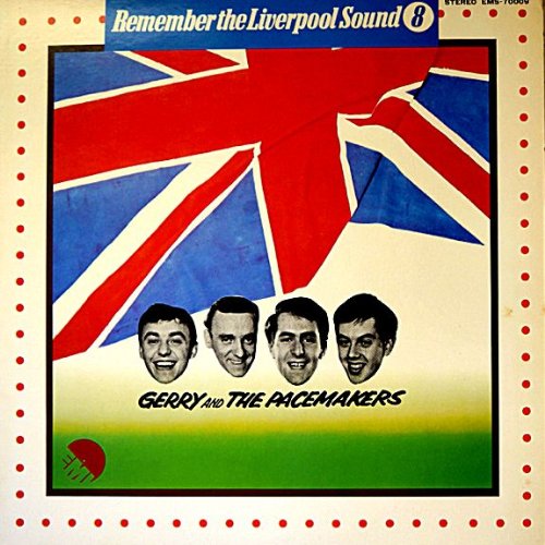 Gerry and the Pacemakers, Gerry Marsden, Freddie Marsden, Les Chadwick ...