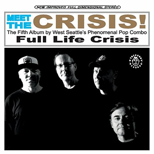 Play Meet the Crisis! by Full Life Crisis on Amazon Music