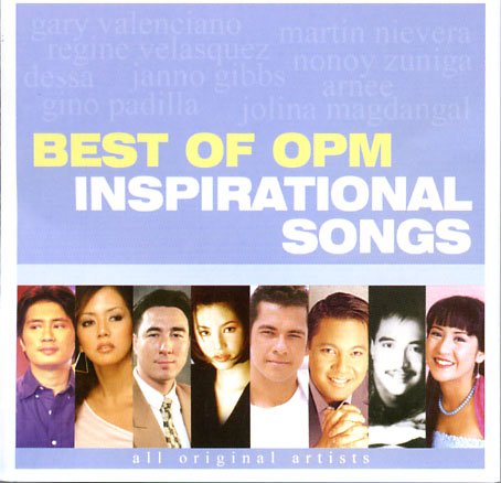 Best Of OPM Inspirational Songs (All Original Artists) - Philippine ...