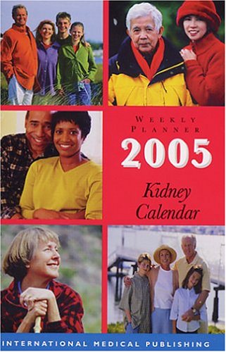 『2005 Kidney Calendar: Weekly Planner』｜感想・レビュー - 読書メーター
