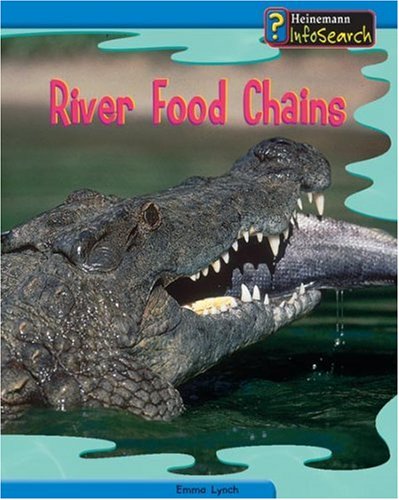 River Food Chains (Food Chains and Webs) (Food Chains and Webs): Emma ...