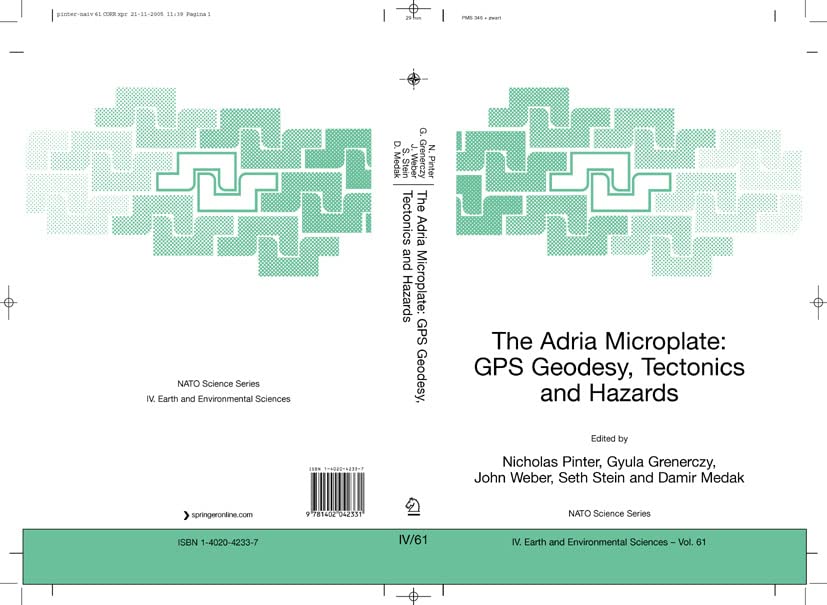The Adria Microplate: GPS Geodesy, Tectonics and Hazards (NATO Science ...