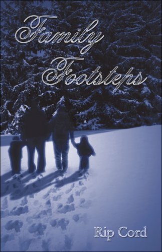 Family Footsteps: Cord, Rip: 9781424122660: Amazon.com: Books