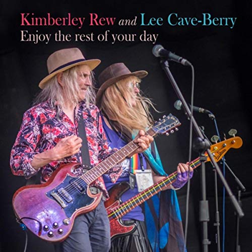 Amazon.com: Enjoy the Rest of Your Day : Kimberley Rew & Lee Cave-Berry ...