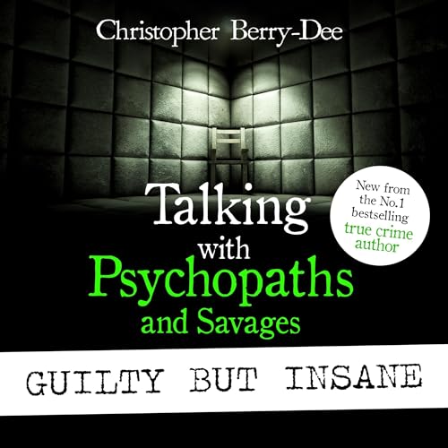 Talking with Psychopaths and Savages: Letters from Serial Killers ...