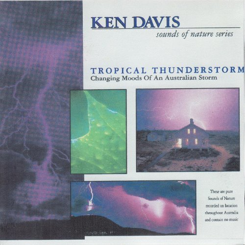 Play Tropical Thunderstorms - Sounds of Nature Series by Ken Davis on ...