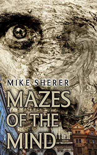 Amazon.com: Mazes of the Mind eBook : Sherer, Mike: Kindle Store