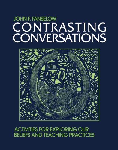 Contrasting Conversations: Activities for Exploring Our Beliefs and ...