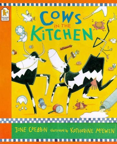 Cows in the Kitchen: June Crebbin: 9780744569476: Amazon.com: Books