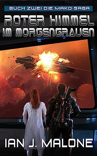 Roter Himmel im Morgengrauen: Buch Zwei Die Mako-Saga eBook : Malone ...
