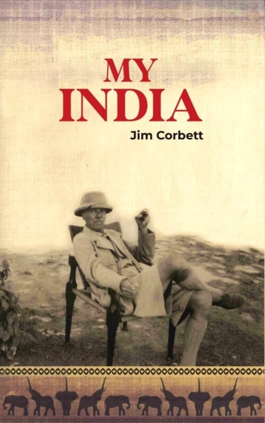 My India : Jim Corbett: Amazon.in: Books