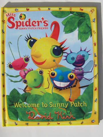 Welcome to Sunny Patch (Miss Spider's Sunny Patch Friends, Vol. 1 ...