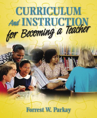 Buy Curriculum and Instruction for Becoming a Teacher Book Online at ...